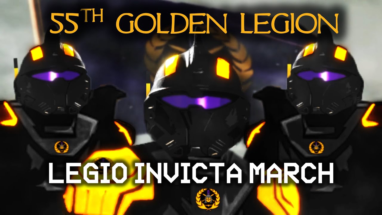 LEGIO INVICTA MARCH | 55th Golden Legion Marching Chant | Helldivers 2 ...