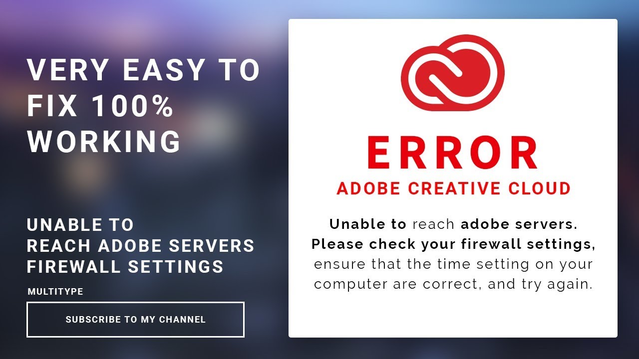 Adobe Creative Cloud ERROR Unable To Reach Adobe Servers Check Your