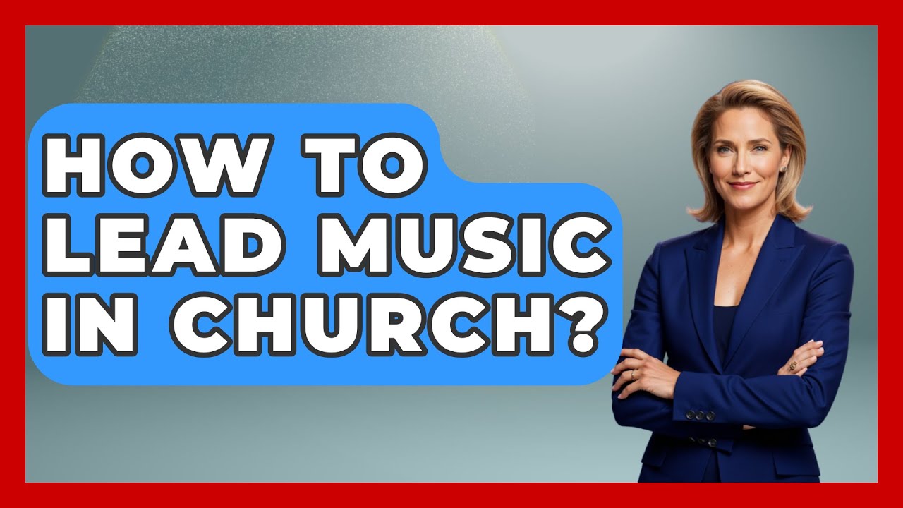 How To Lead Music In Church? - Holy Harmonies - YouTube
