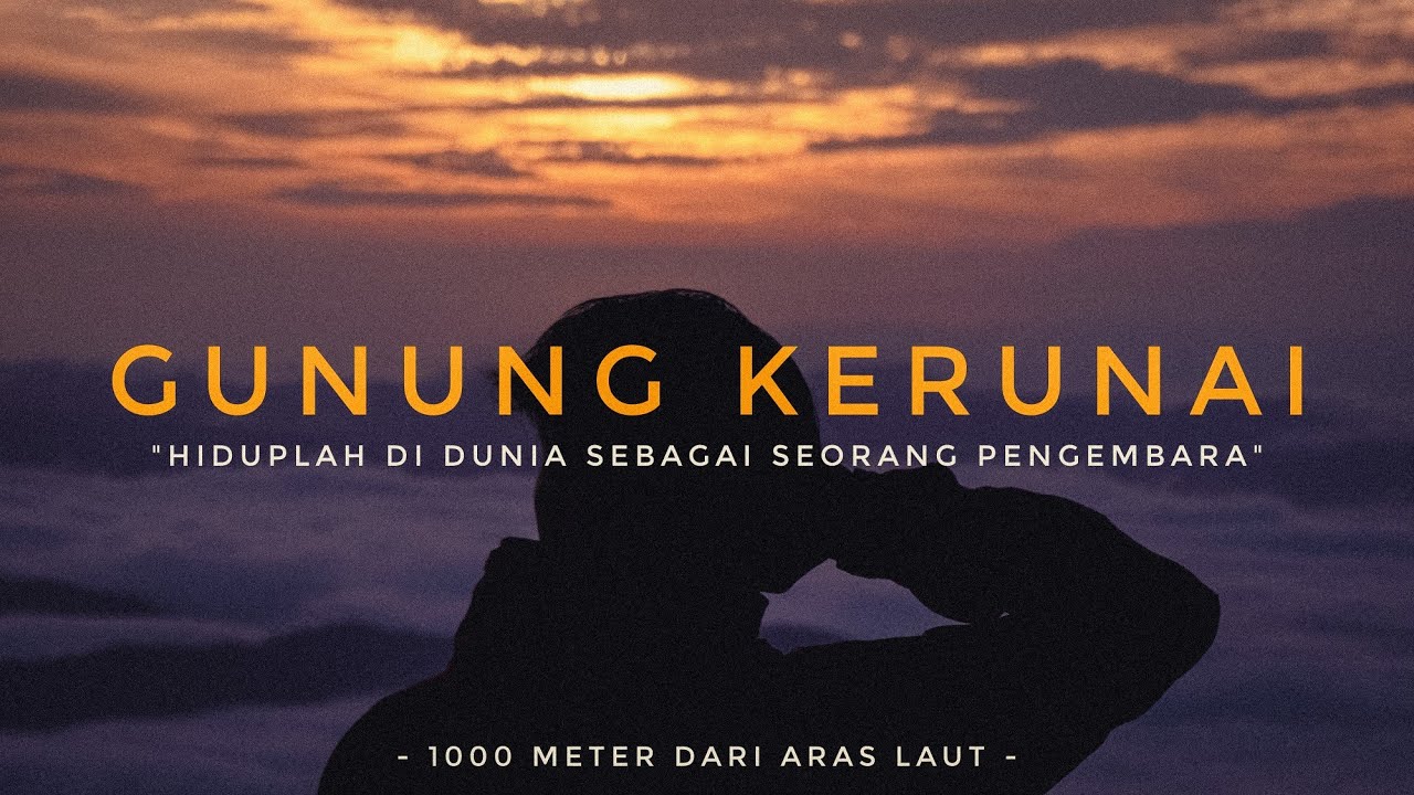 HIKING Ep 2 | GUNUNG KERUNAI - Pemandangan Paling Epic ( Awan karpet ...