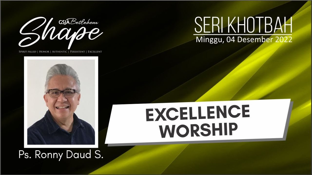 Excellent Worship - Ps. Ronny Daud Simeon - YouTube