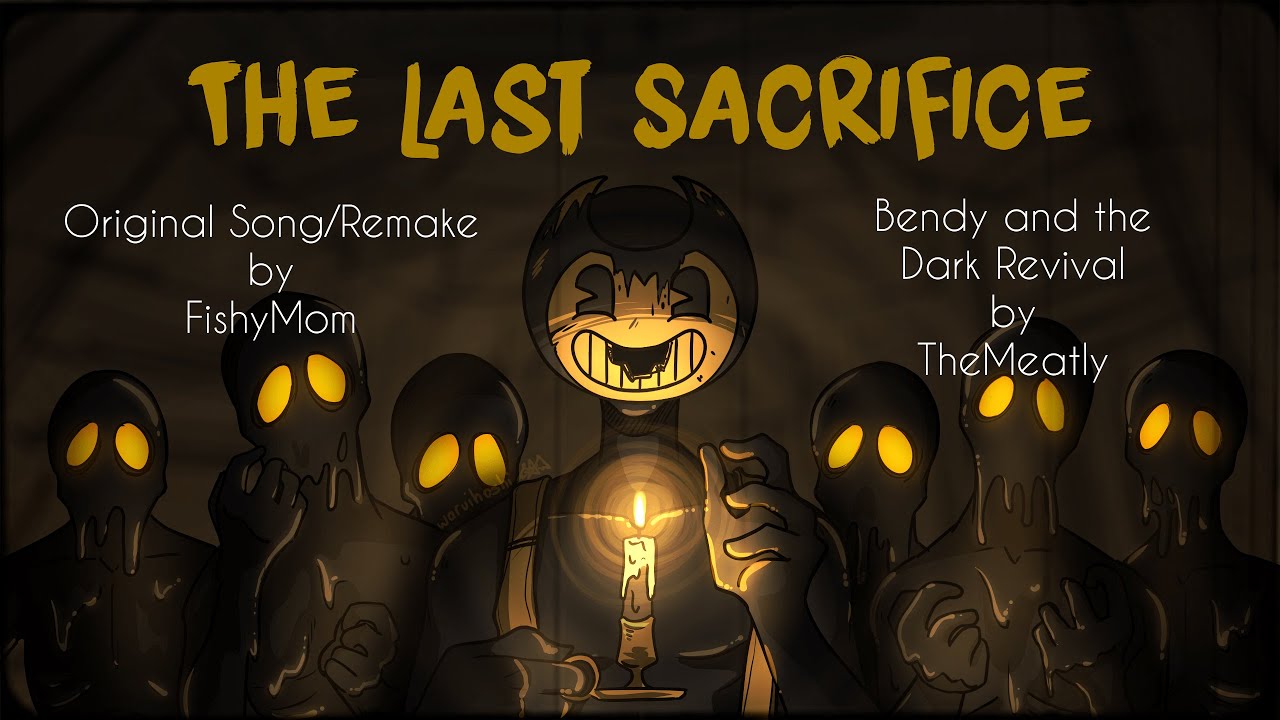 [Original Song] BatDR - The Last Sacrifice (REMAKE) [FishyMom ...