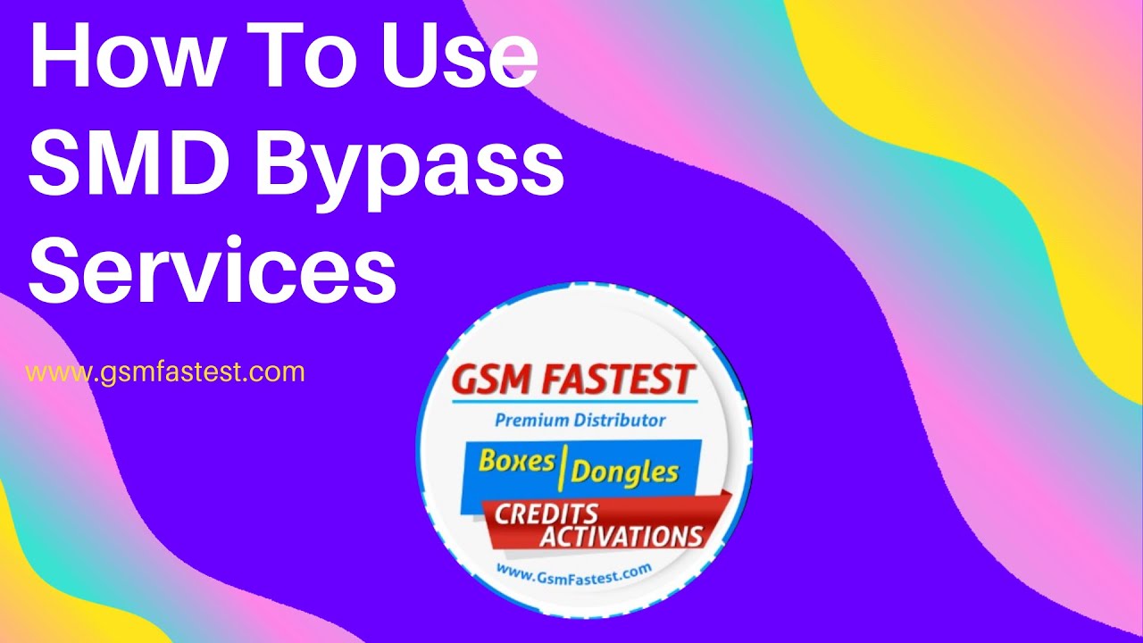 How To Use SMD Bypass Services | Full Tutorial | GsmSalman - YouTube