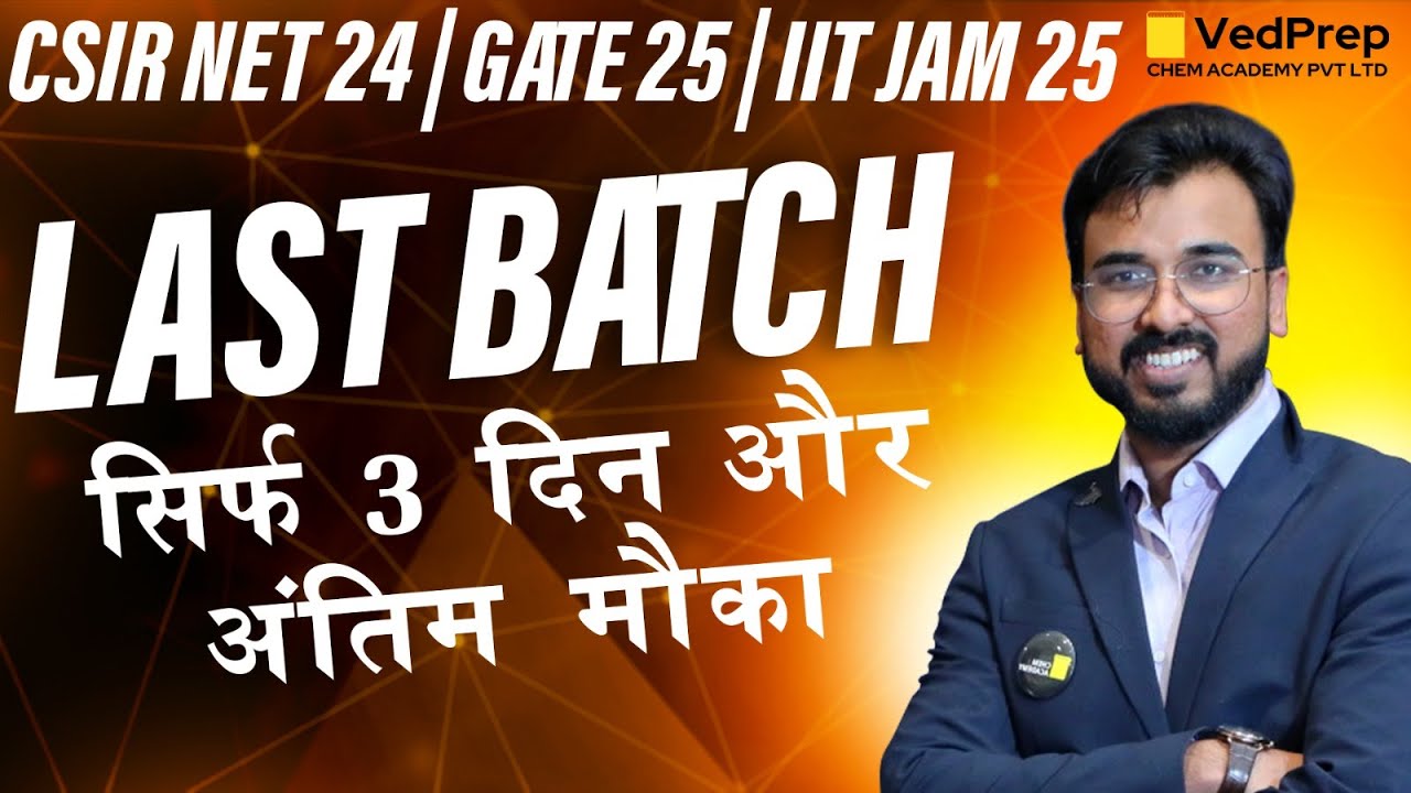 Last Batch | Only 3 Days Left | CSIR NET 2024 | GATE 2025 | IIT JAM ...