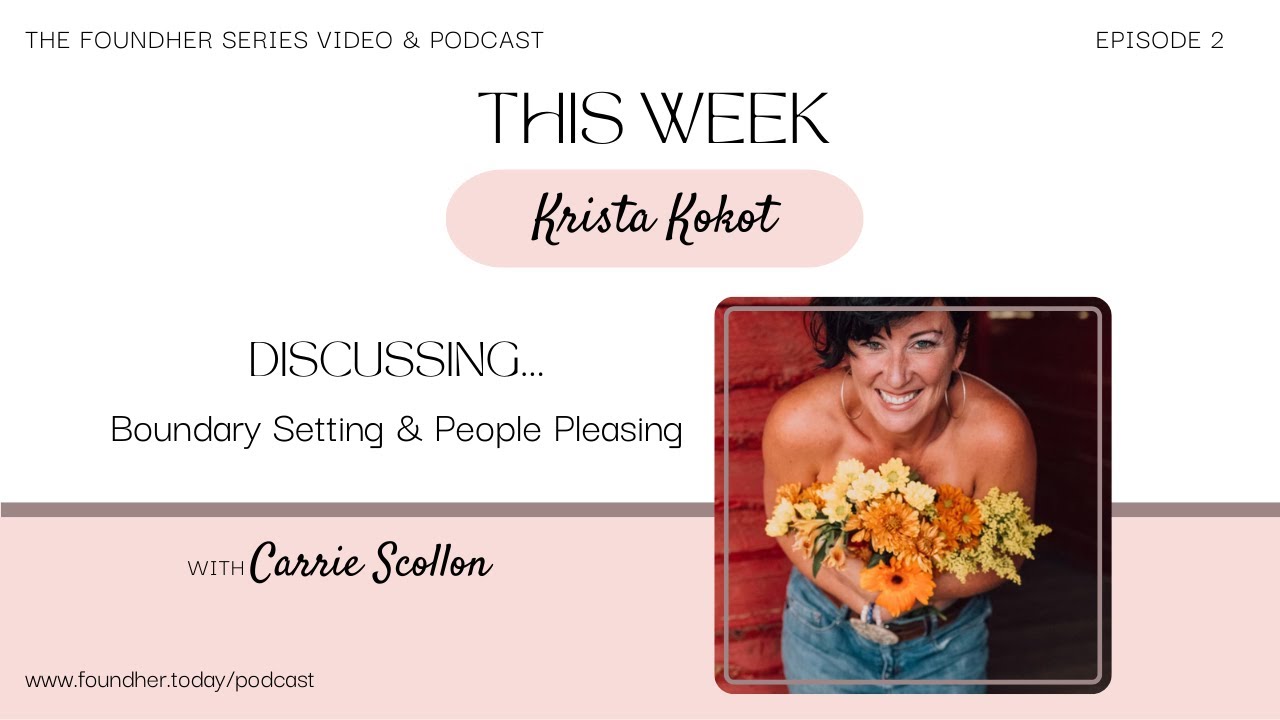 FoundHer Presents Video & Podcast Series, Ep 2 with Krista Kokot - YouTube