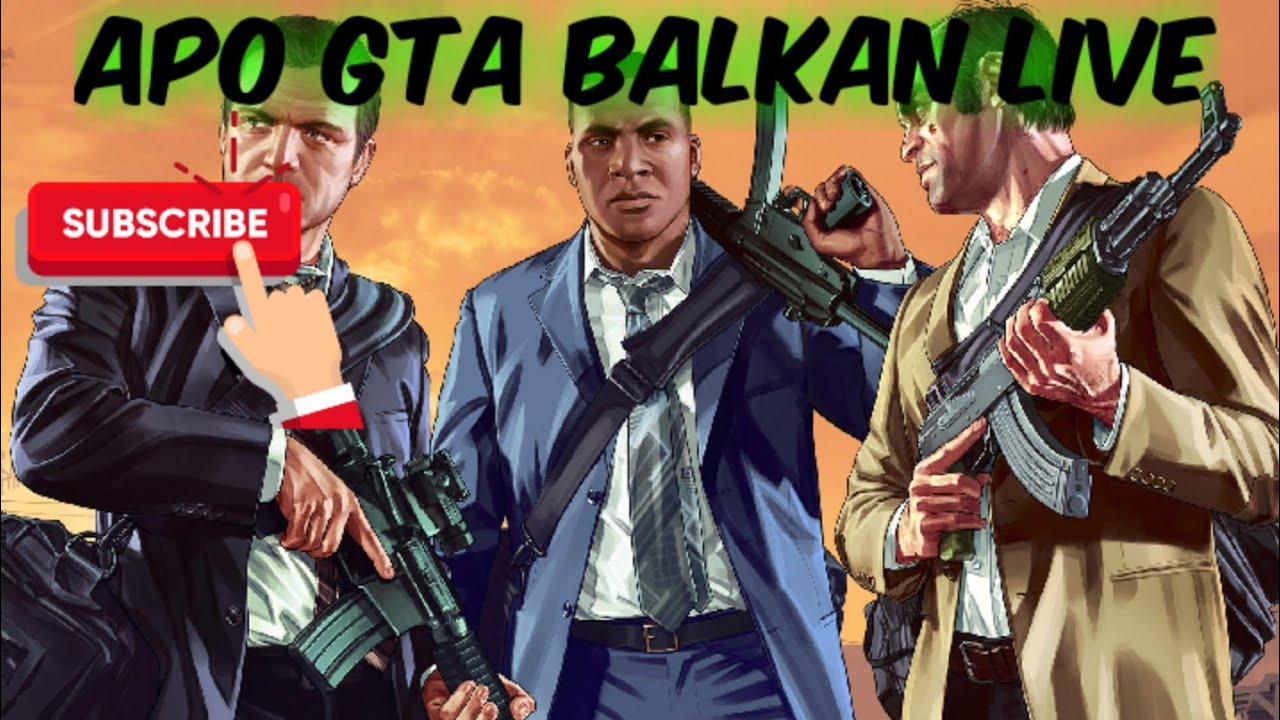 🔴GTA 5 BALKAN LIVE STREAM🔴 SAC:Armox04 - YouTube