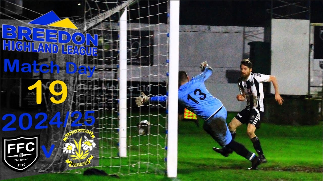 Fraserburgh v Clachnacuddin | Breedon Highlland League Match Day 19 ...