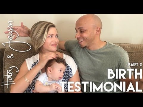 Haley & Jayson Birth Testimonial - Part 2 | Sarah Lavonne - YouTube