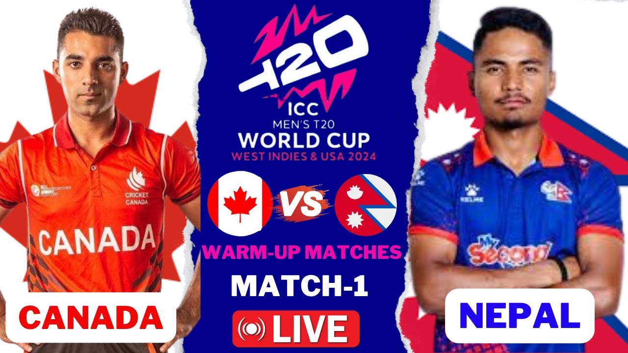 Canada vs Nepal Live Streaming | ICC T20 World Cup 2024 Warm Up Match ...