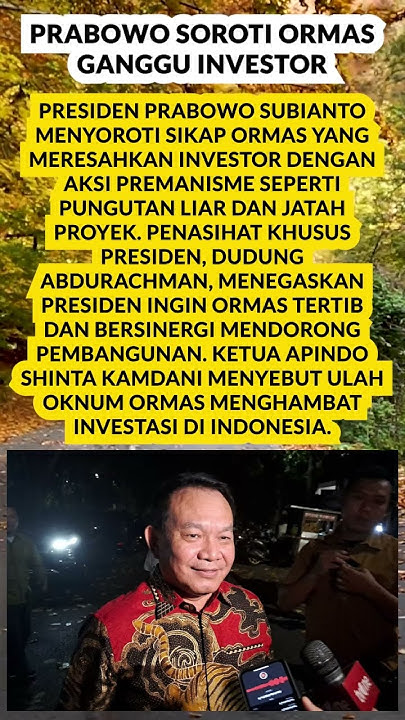 Prabowo Soroti Ormas Ganggu Investor #investasiindonesia #ormas #premanisme #prabowo #ekonomi ...