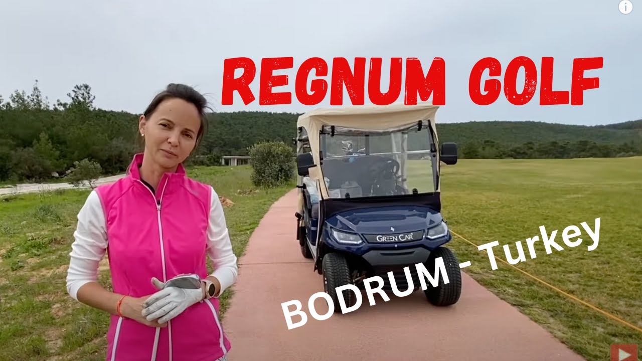 Regnum Golf & Country Club, Bodrum - What is it like ? - Part 1, holes ...