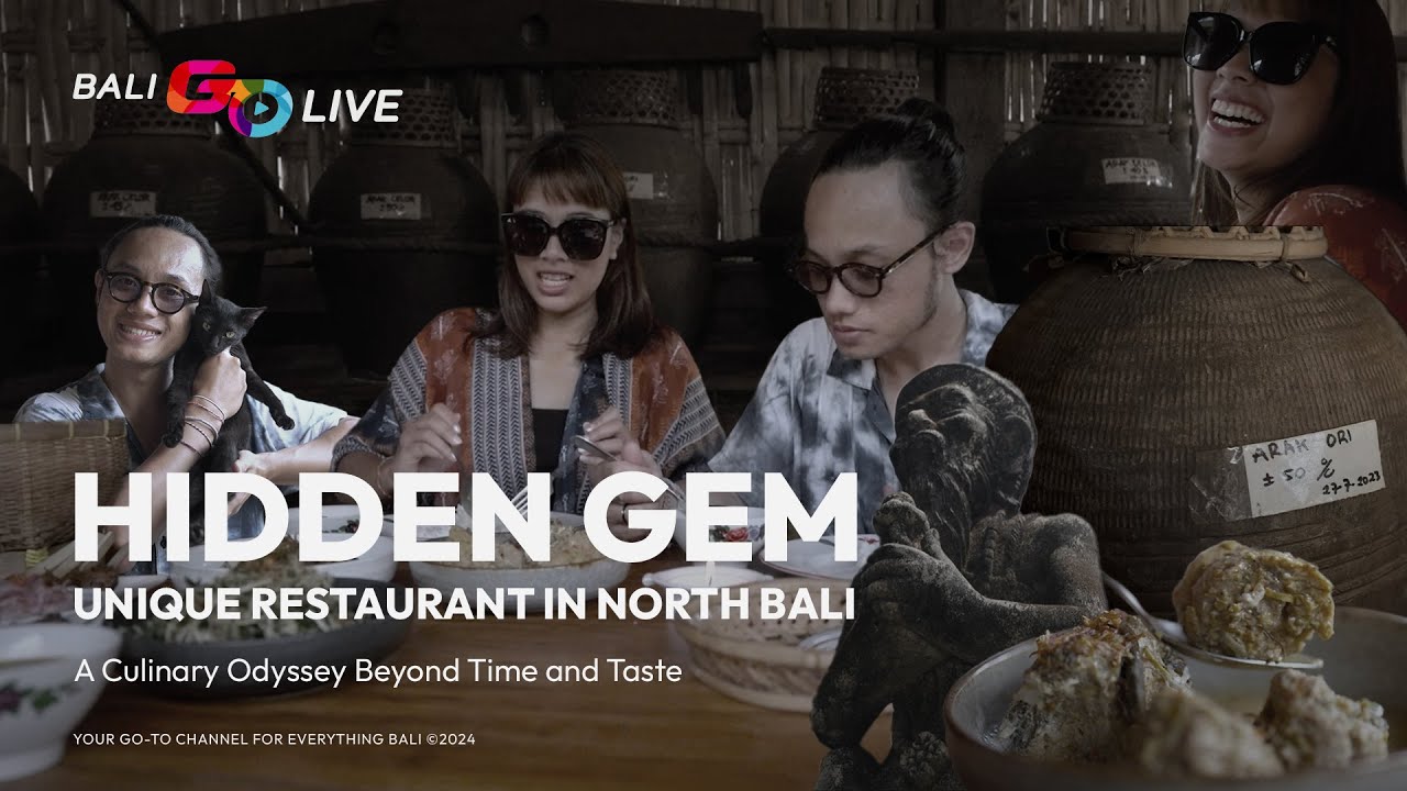 HIDDEN GEM RESTAURANT IN NORTH BALI : A Culinary Odyssey Beyond Time ...