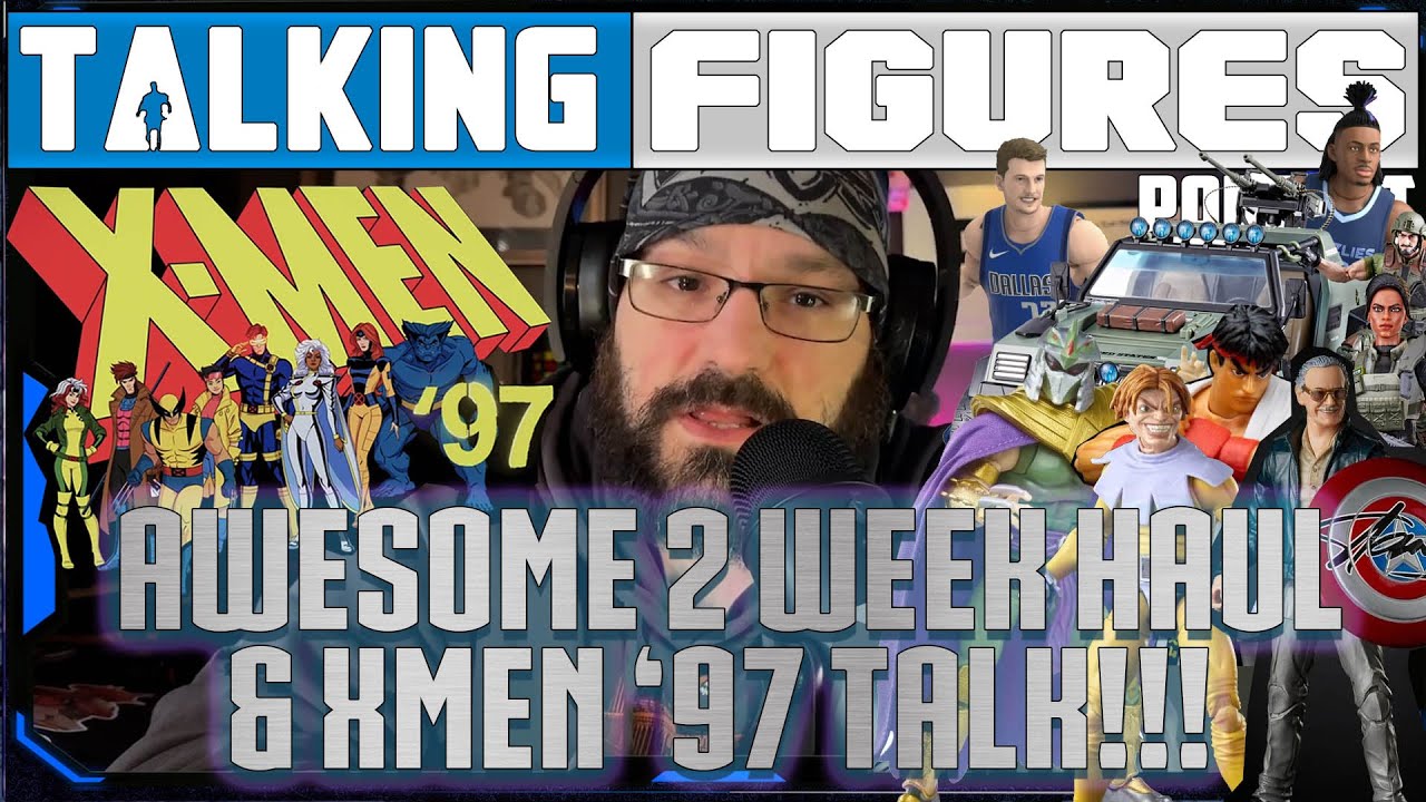 Talking Figures Ep 11 Awesome picks up and X-Men 97 Talk! - YouTube