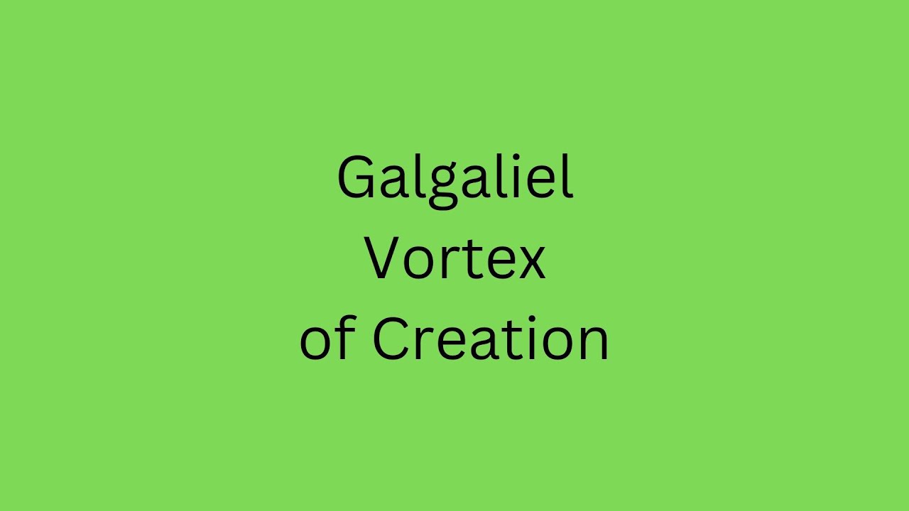 Galgaliel - Vortex of Creation - YouTube