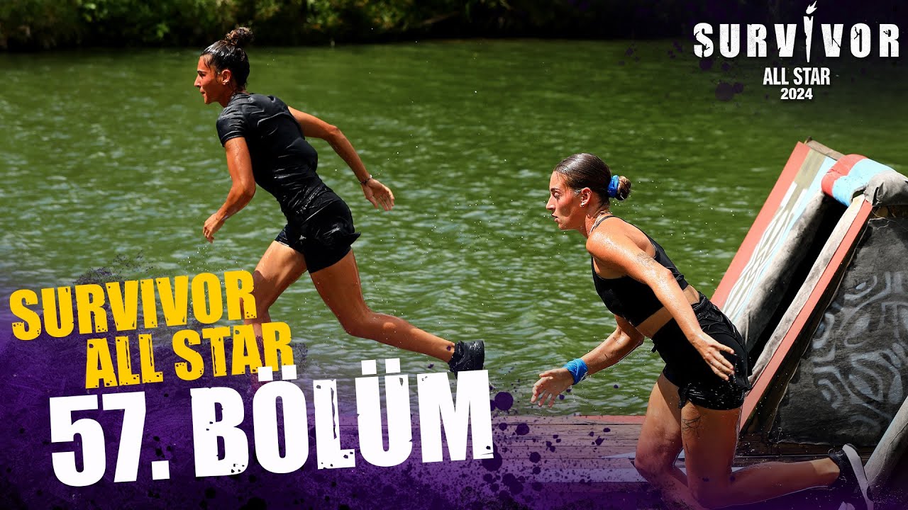 Survivor All Star 2024 57 Bölüm Survivorturkiye Youtube