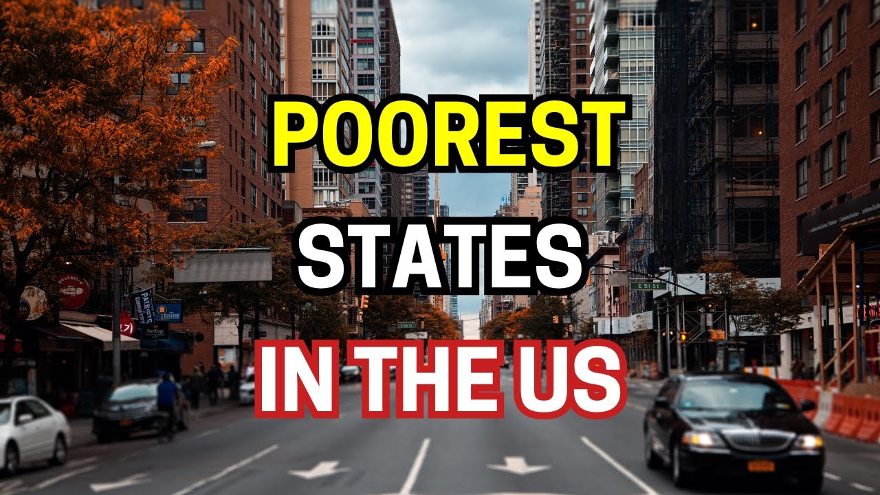 10 Poorest States in the United States 2024 (Why They’re Poor) - YouTube