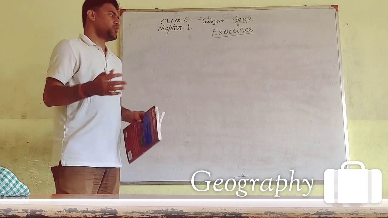 Class 6 Chapter 1 Exercise Questions And Answers Discussion Geography class-6-chapter-1-exercise-questions-and-answers-discussion-geography
