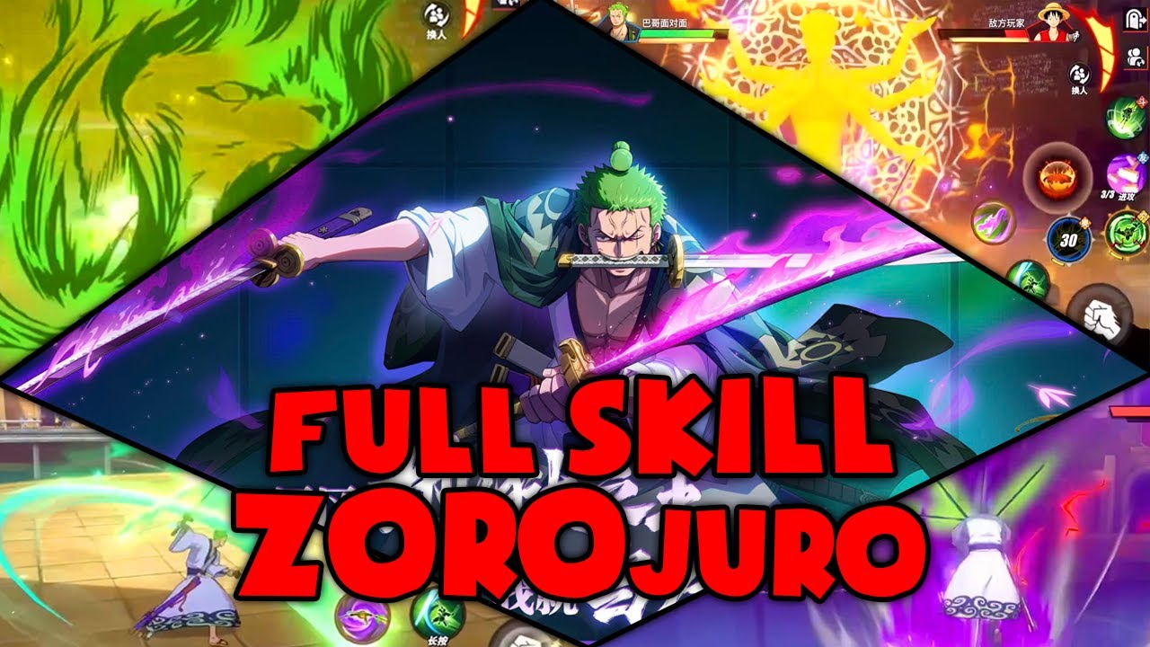 Giới Thiệu Full Bộ Skill Nhân Vật ZORO JURO Siêu Mạnh Bộ Skill Cực Đã ...