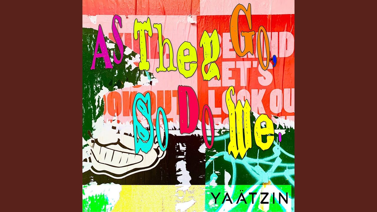 As They Go, So Do We - YouTube