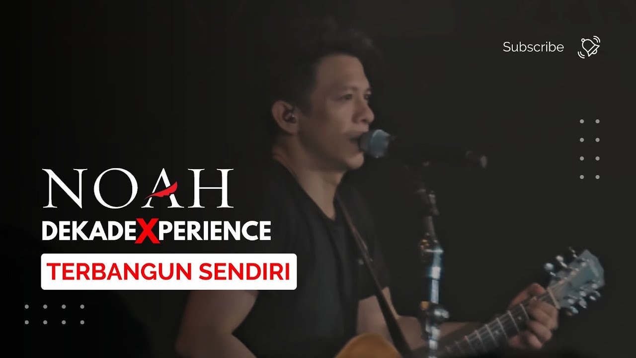 NOAH - Terbangun Sendiri | Live at DEKADEXPERIENCE Concert - YouTube