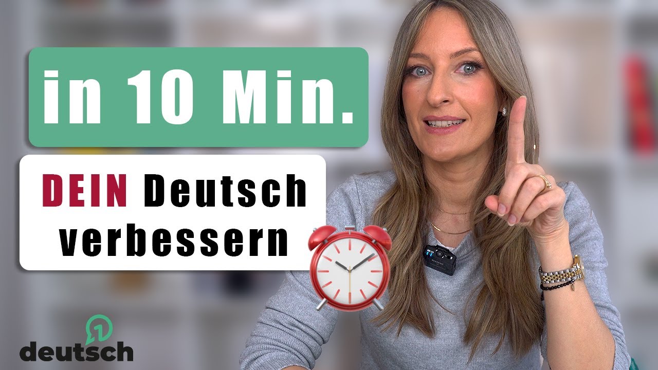 Improve your 🇩🇪German in 10 Minutes with me! - YouTube