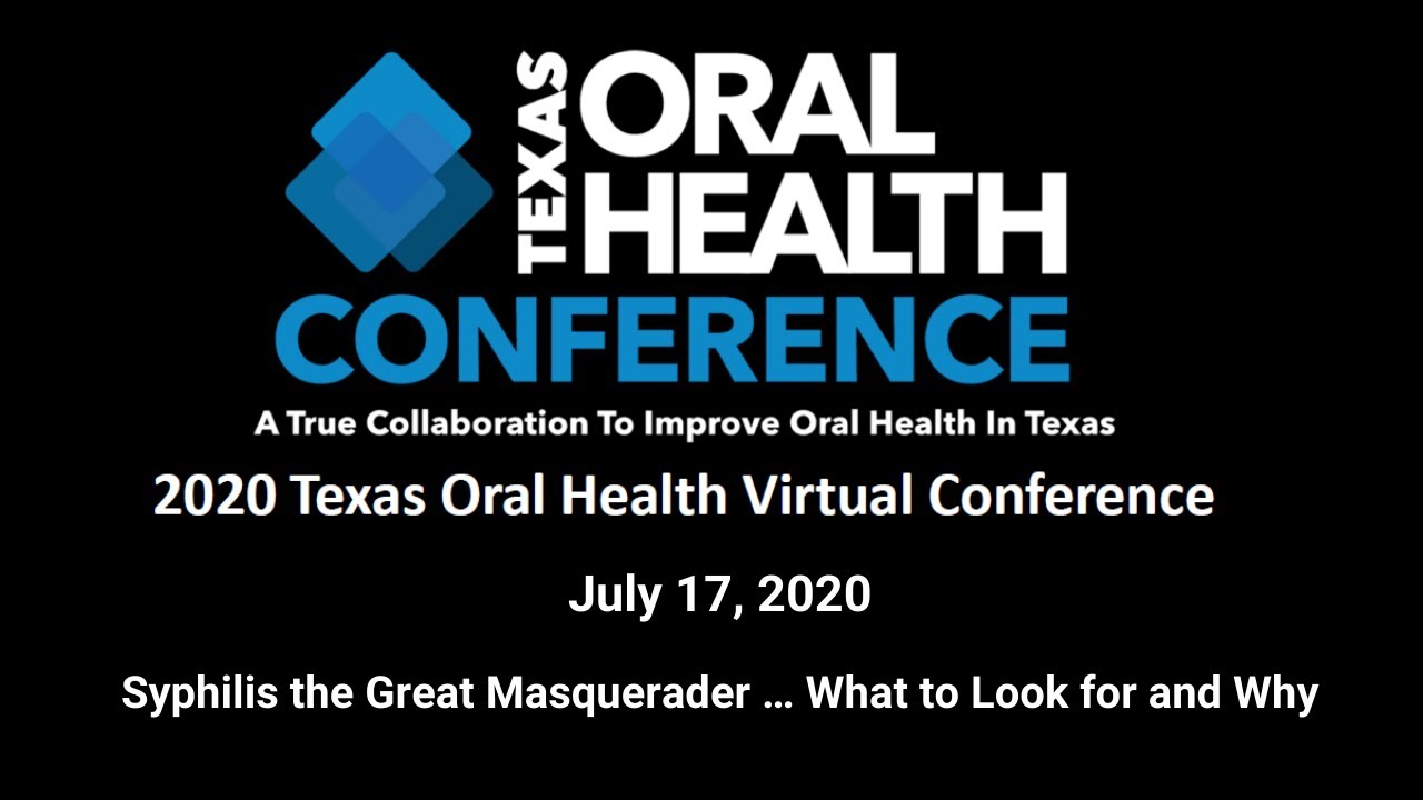Texas Oral Health Conference - Syphilis the Great Masquerader … What to ...