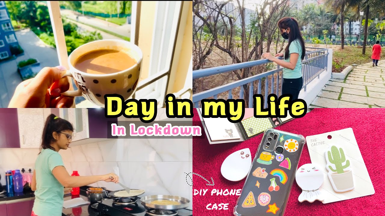 VLOG : Day in my life,Lockdown vlog,daily routine,diy phone case, bangalore,realistic aesthetic ...