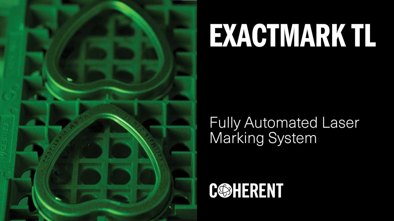 Coherent | Fully Automated Laser Marking System ExactMark 210 TL - YouTube