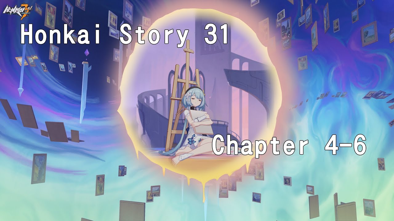 Honkai impact 3 - Story 31 Chepter 4-6 - YouTube