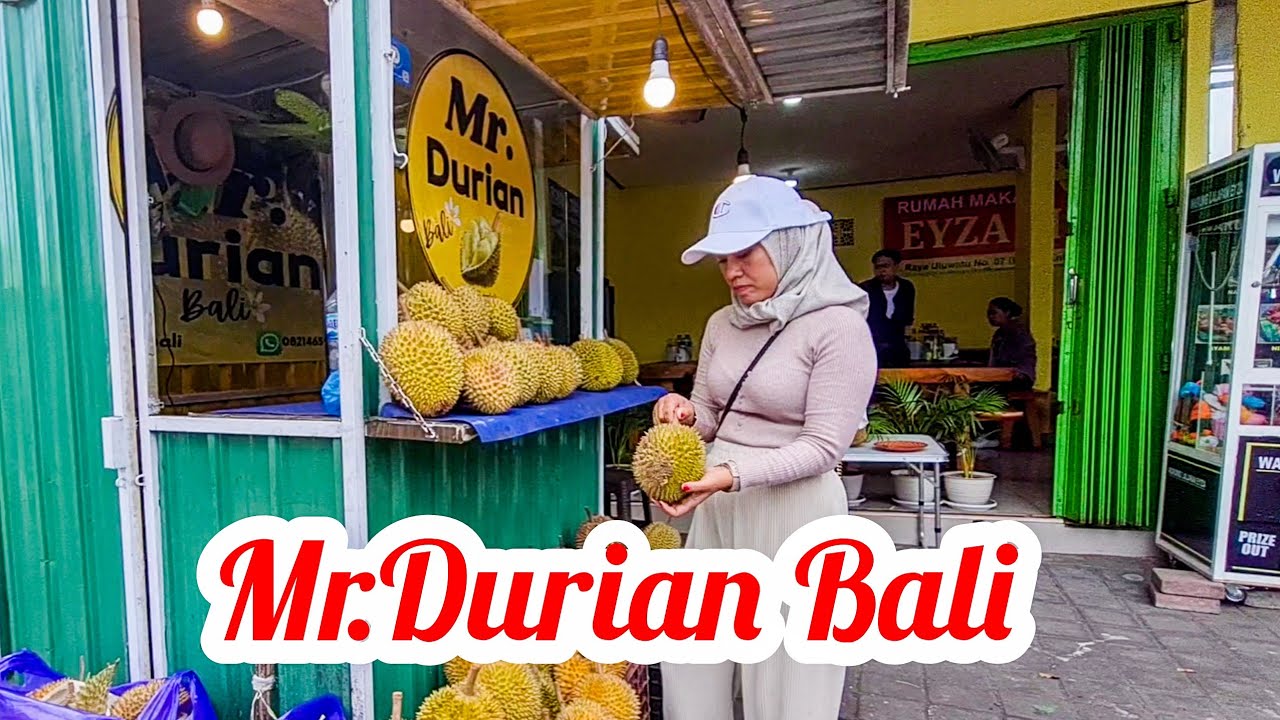 Mr.Durian Bali Stall | Ungasan South Bali | January 2023 - YouTube