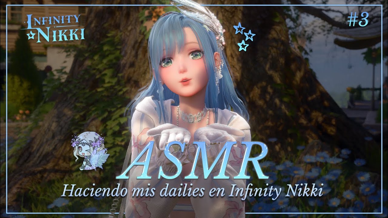 ASMR ¿Me acompañas a hacer mis dailies en Infinity Nikki? 🦋 | Infinity ...