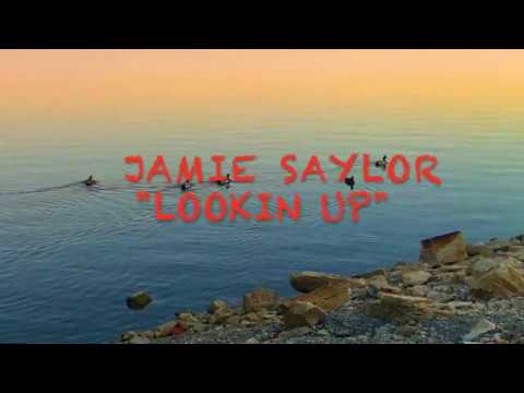Jamie Saylor "Lookin Up" Lyric Video - YouTube