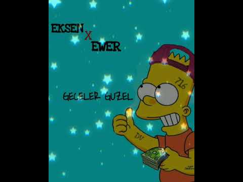 Ewer Feat Eksen - Geceler Güzel