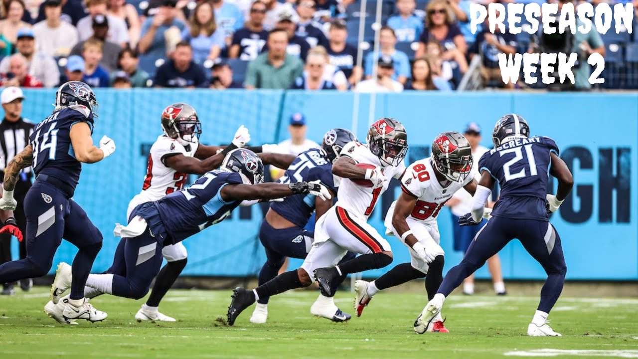 Tampa Bay Buccaneers vs. Tennessee Titans Highlights | 2022 Preseason ...