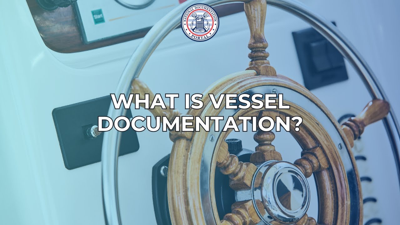 What is Vessel Documentation ? - YouTube