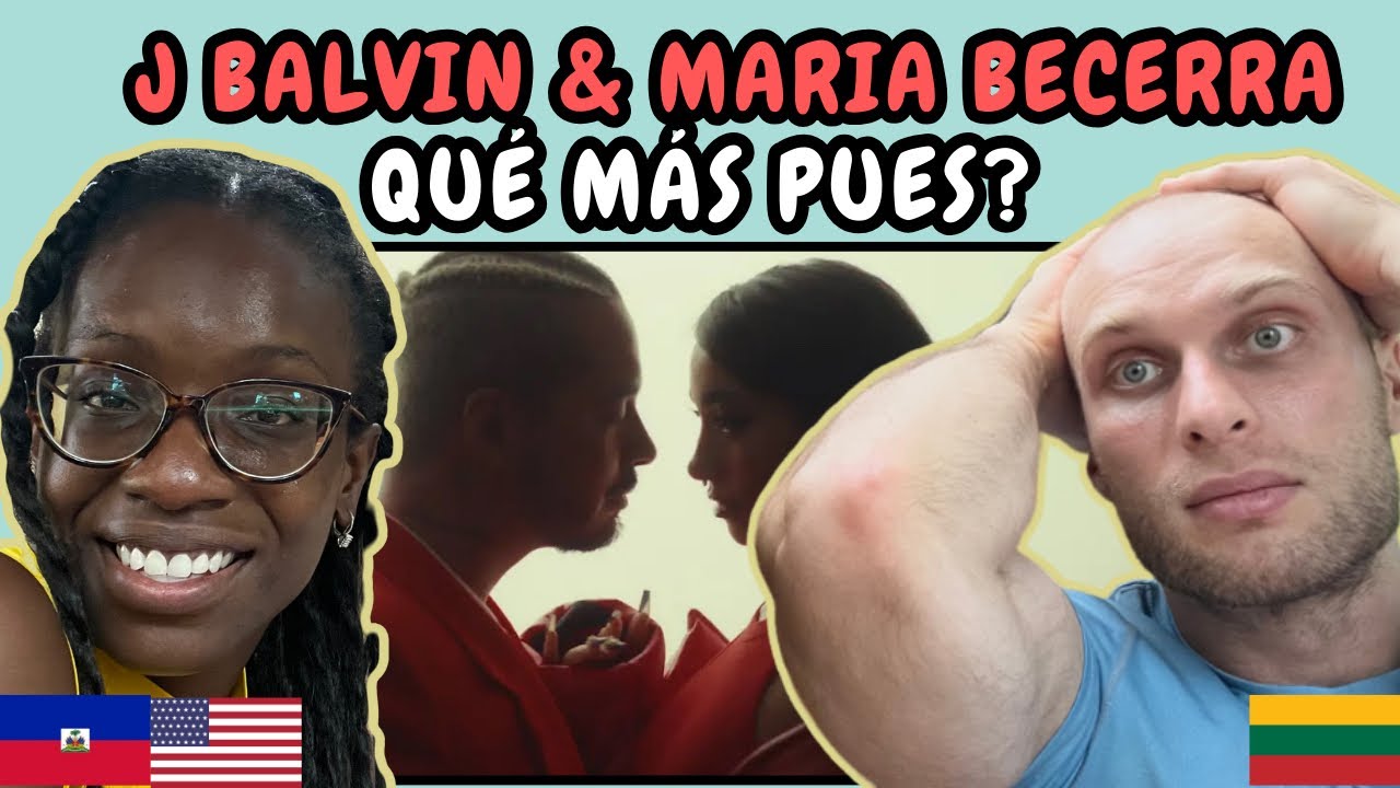 REACTION TO J Balvin & Maria Becerra - Qué Más Pues? (Music Video ...