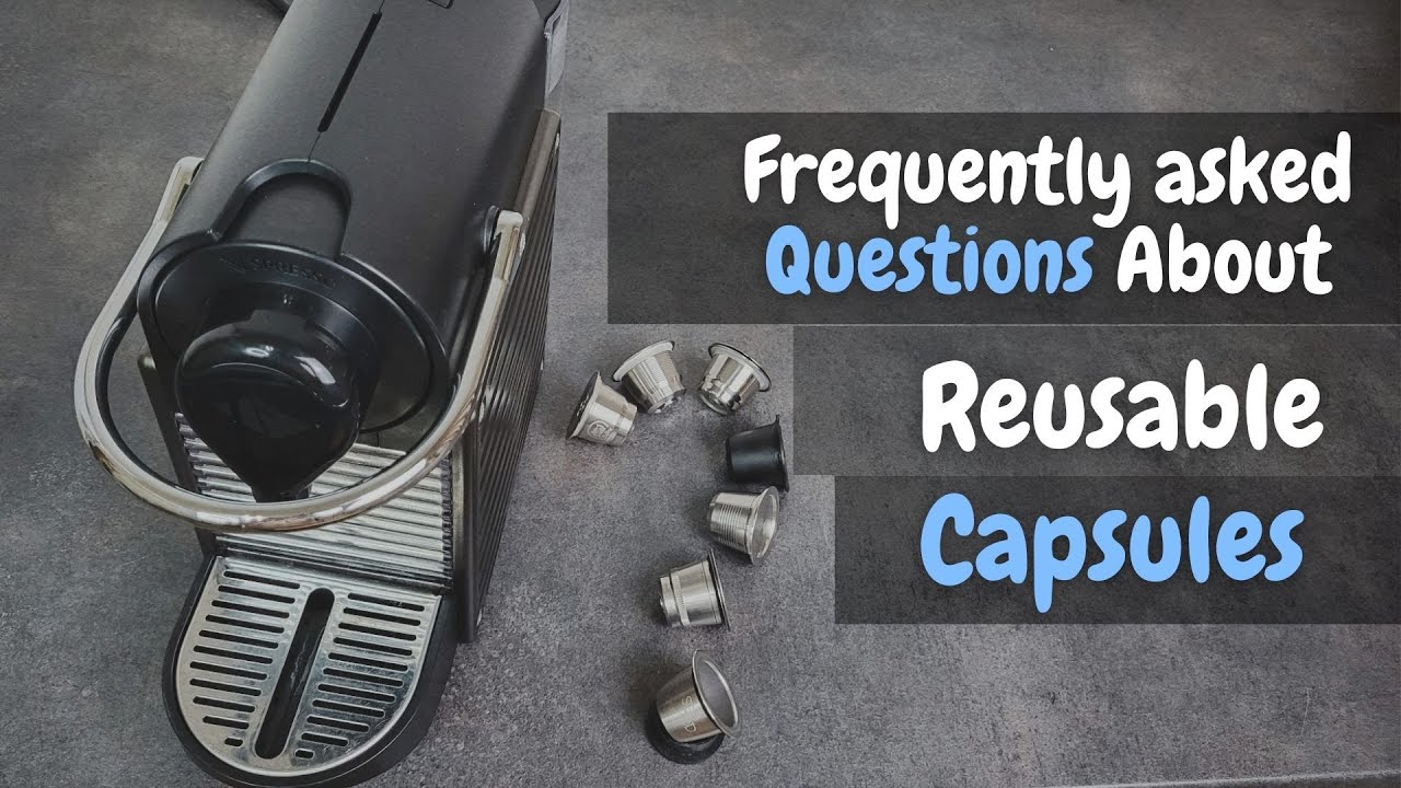 Avoid these mistakes when using a Reusable Capsule for Nespresso ...