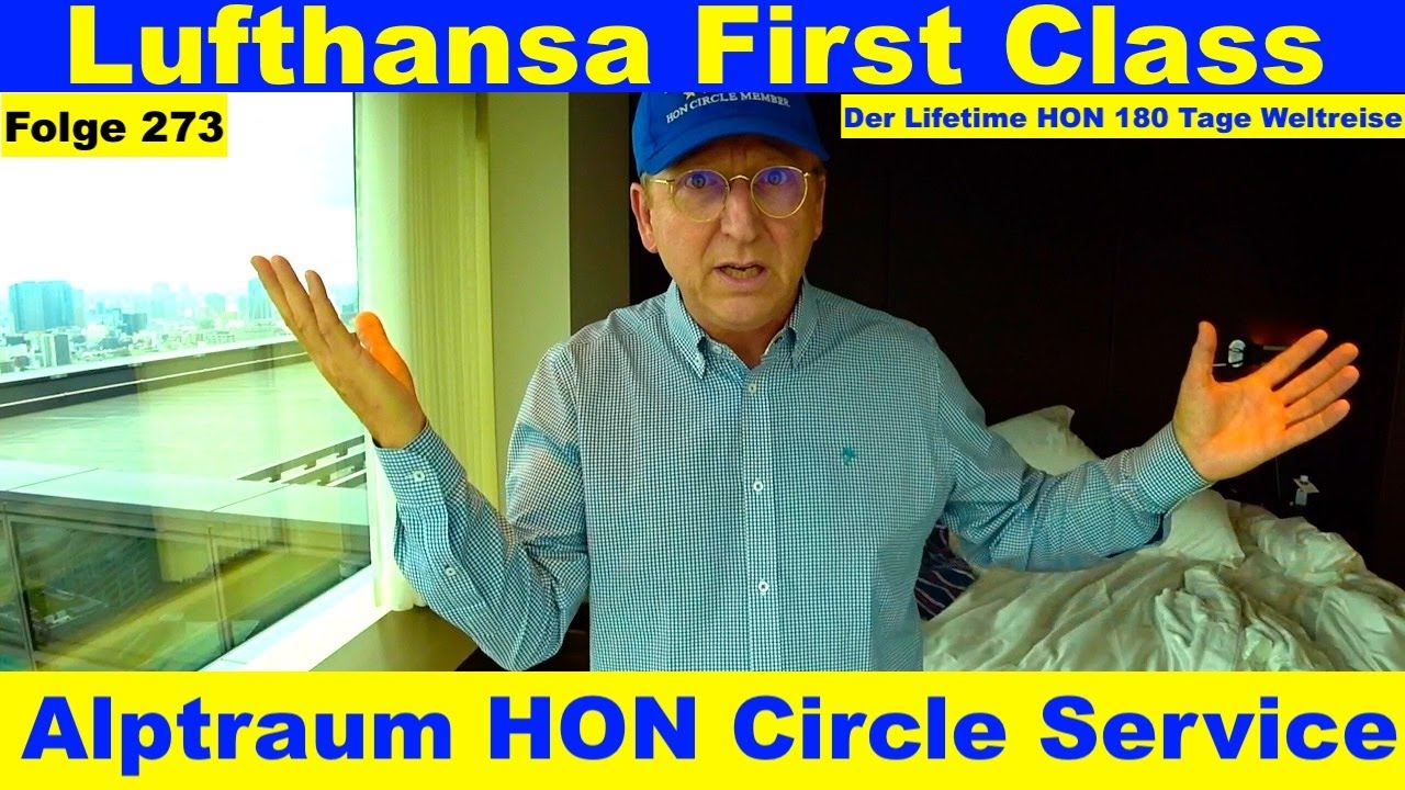 Lufthansa First Class HON Circle Service) Lifetime Weltreise Folge 273 ...