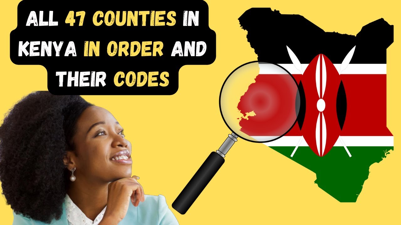 Counties in kenya and their numbers | kenya county numbers from 1 to 47 ...