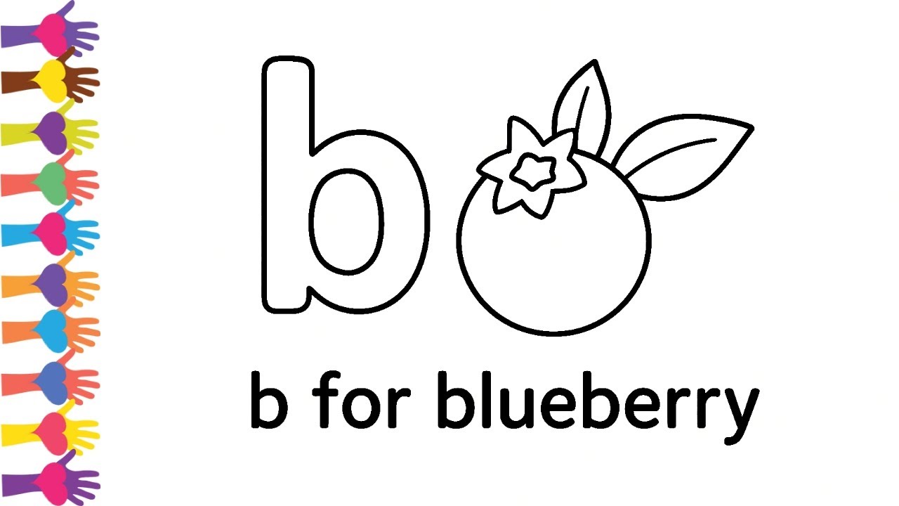 B for Blueberry | Alphabet Coloring for Kids | Learn Letters A to Z ...