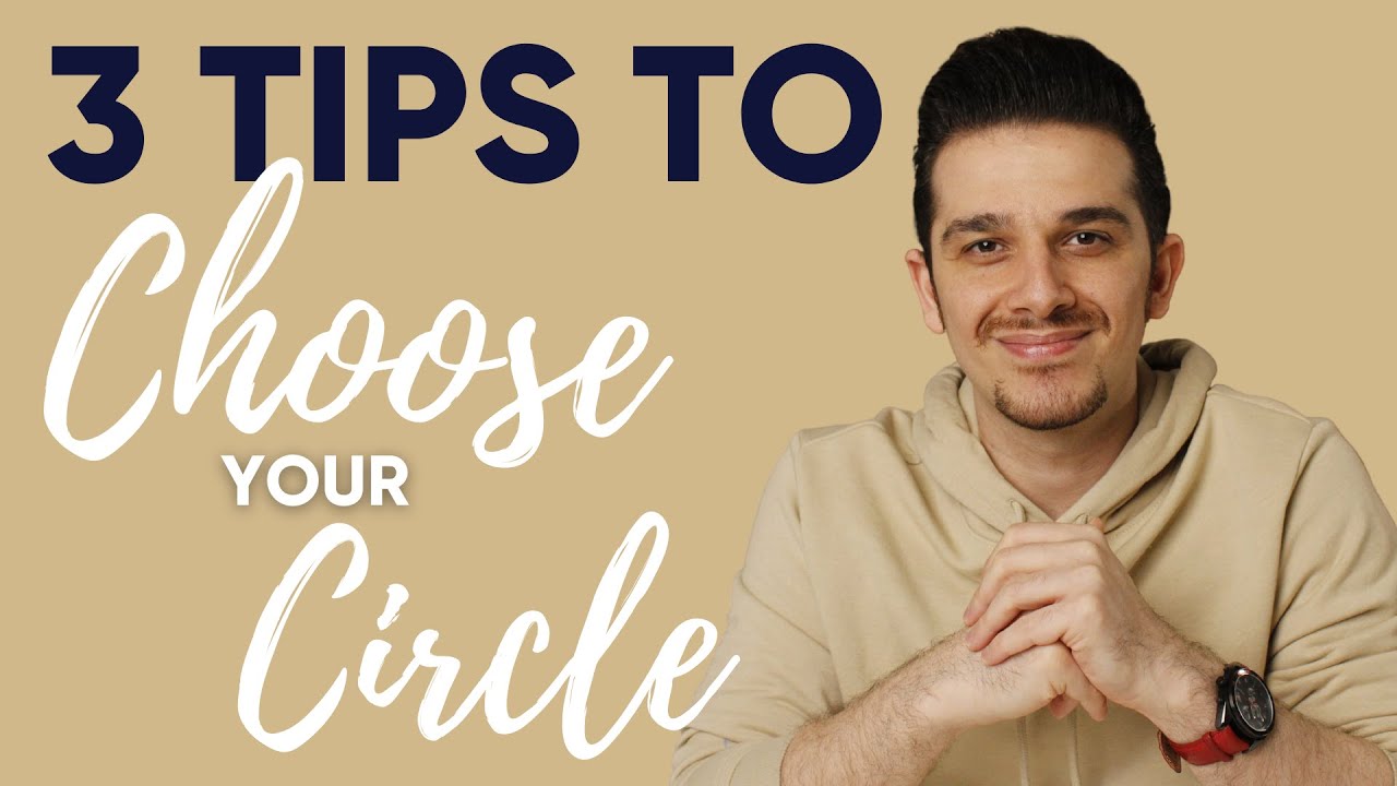 Choose Your Circle for Success | Love Negativity from a Distance | 3 ...