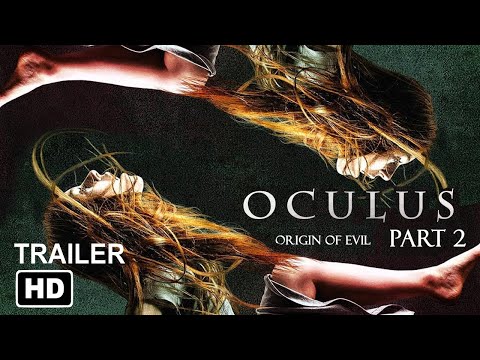Oculus 2 | 2027 | Trailer | #2 | 2027 | Horror Movie #Horror