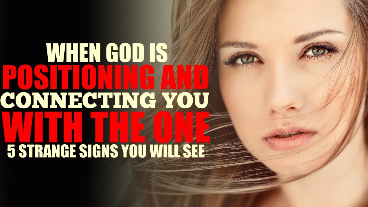 God is Positioning and Connecting You To The ONE That Will Love You ...