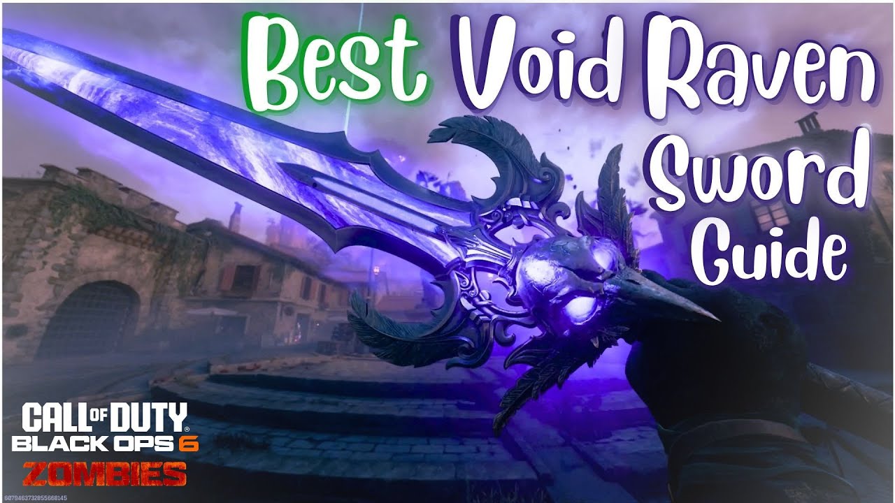BEST Void Raven Sword Guide - Black Ops 6 Zombies Citadelle Des Morts ...