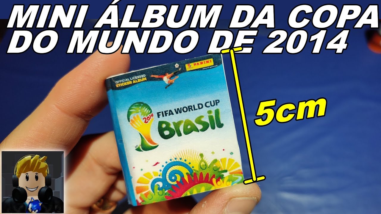 TUTORIAL MINI ALBUM DA COPA DO MUNDO DE 2014 NO BRASIL. PASSO A PASSO ...