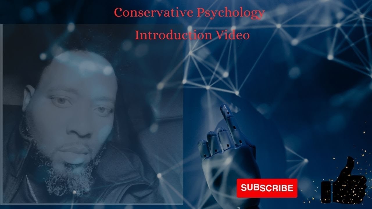 Welcome to Conservative Psychology - YouTube