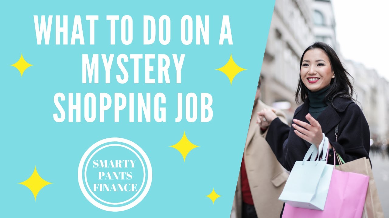 What to Do (or not do) on a Mystery Shopping Job! - YouTube