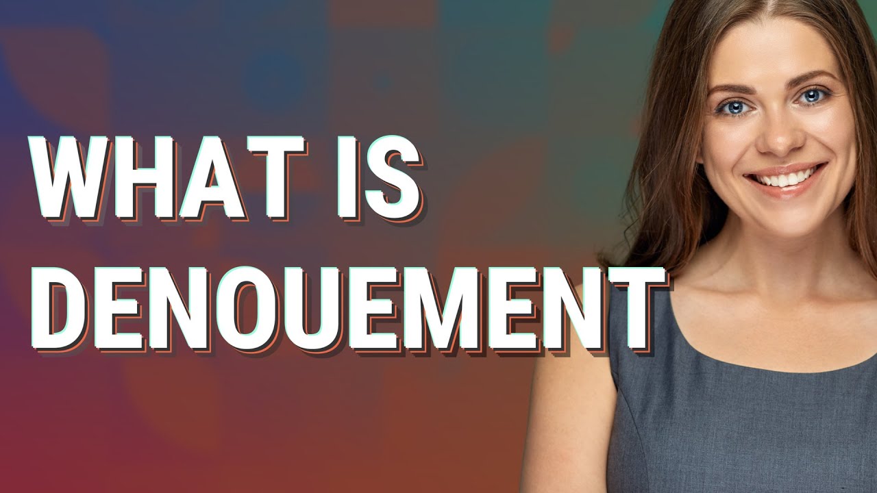 Denouement | meaning of Denouement - YouTube