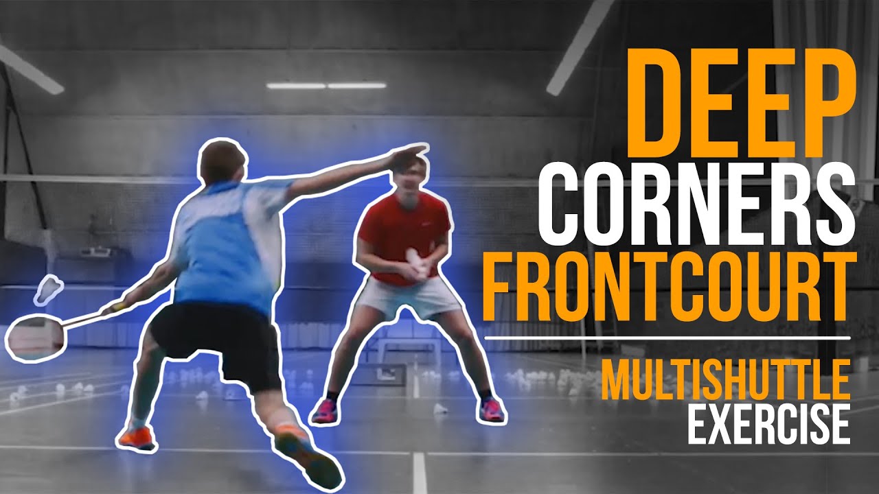 Badminton Exercise: Deep corners frontcourt - YouTube