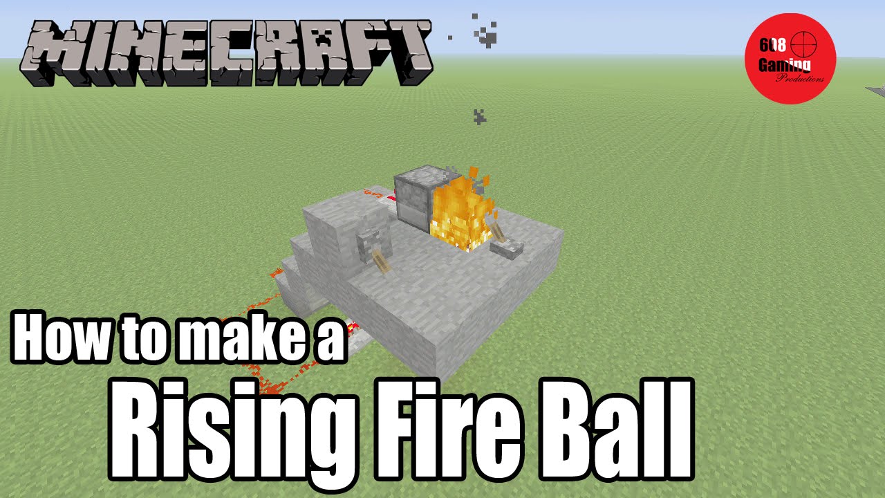 How to Build a Rising Fire Ball in Minecraft! - YouTube